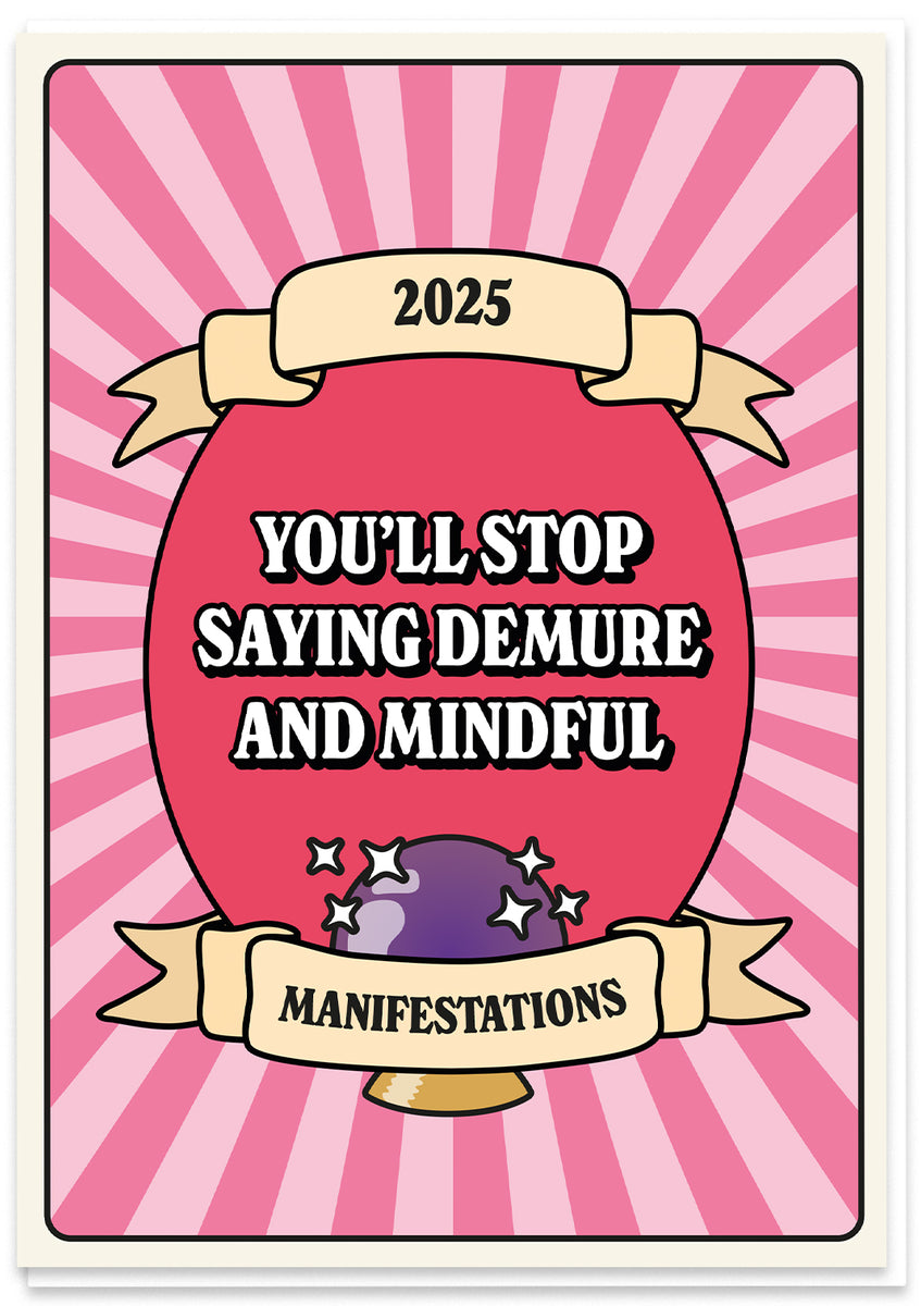 No more Demure – Hood Greetings