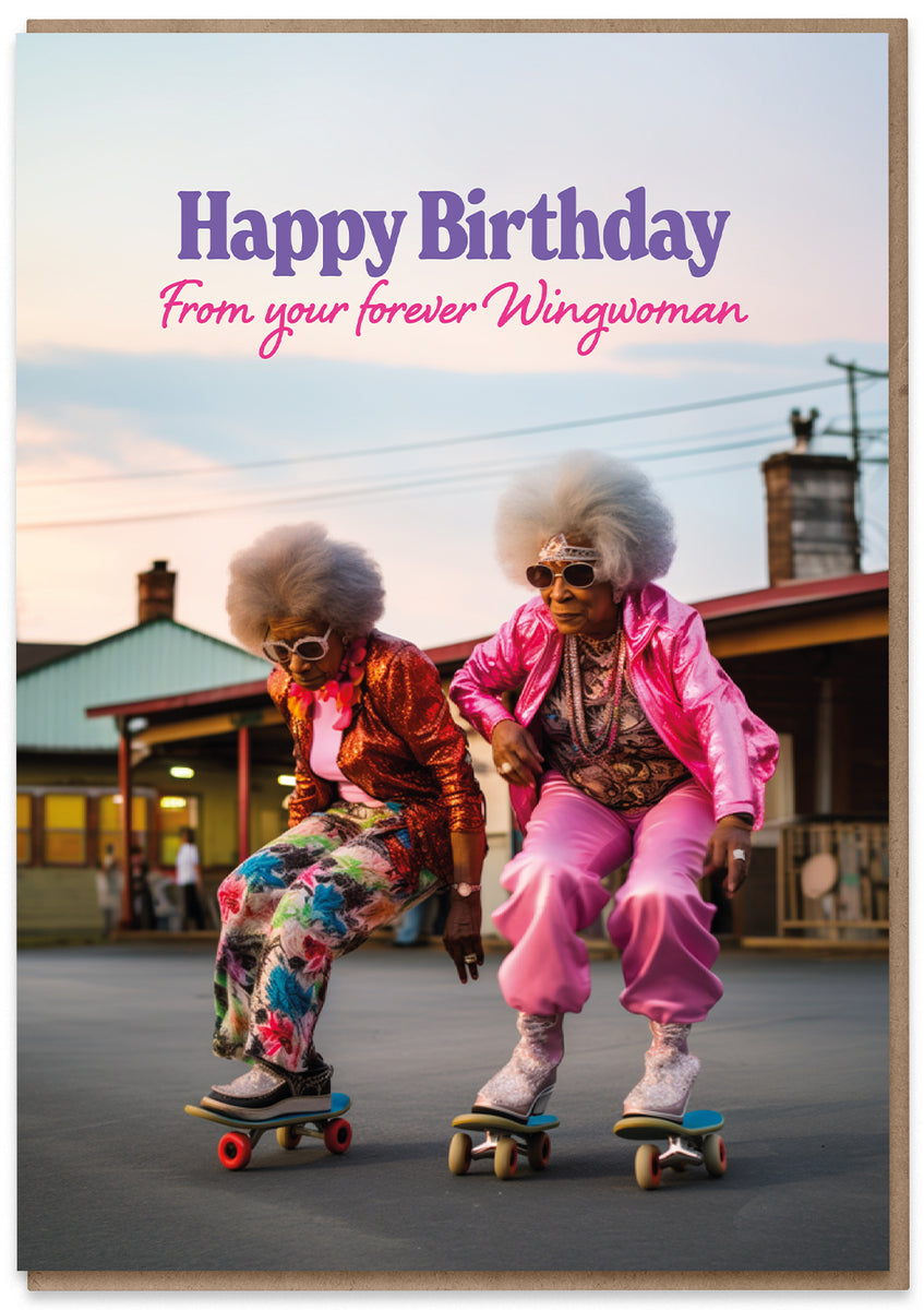 Forever Wingwoman – Hood Greetings