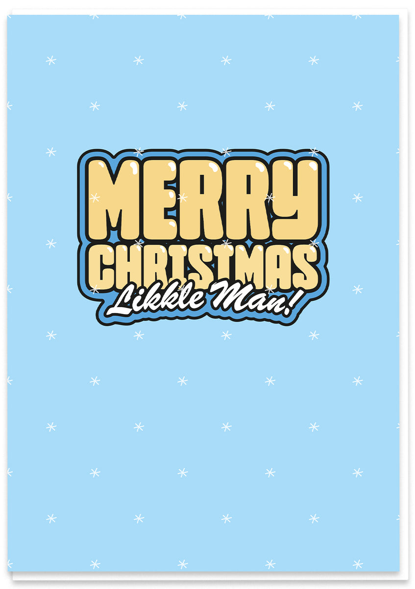 Merry Christmas Likkle Man – Hood Greetings