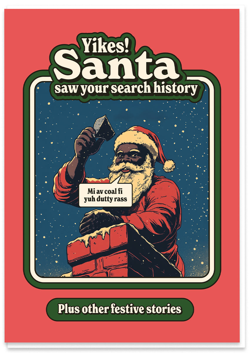 Santa Saw Your Search History – Hood Greetings