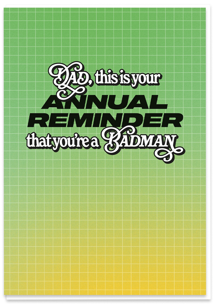 Dad's Annual Reminder – Hood Greetings