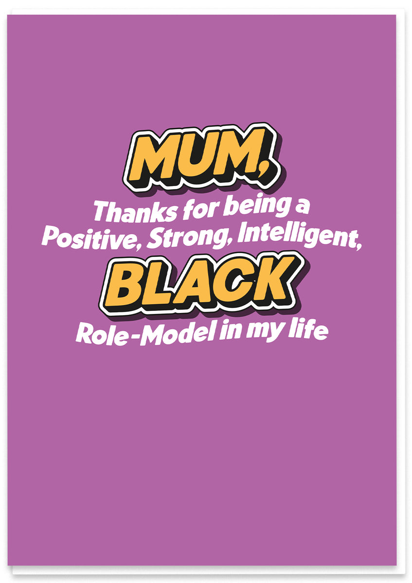 Positive Black Role Model (Mum) – Hood Greetings